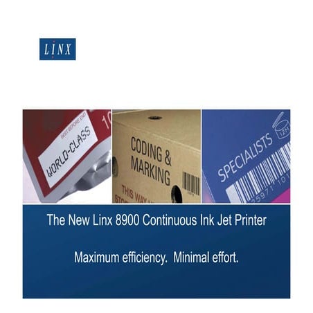 The Linx 8900 CIJ printer makes operation reliability and efficiency easier than ever | PDF