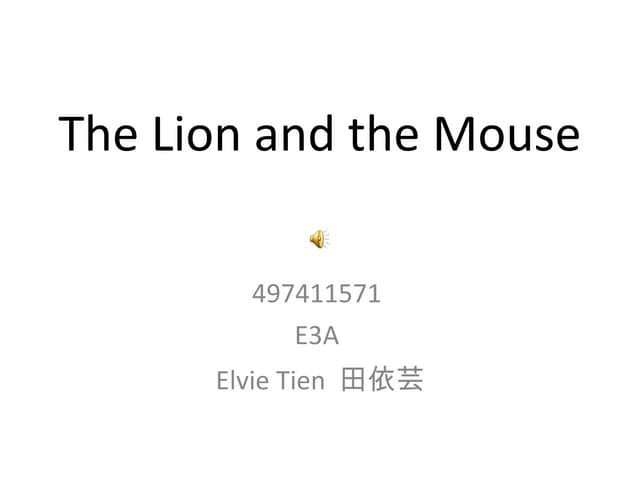 The Lion and The Mouse story | PPTX