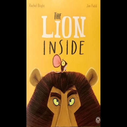 The Lion Inside by Rachel Bright | PPTX