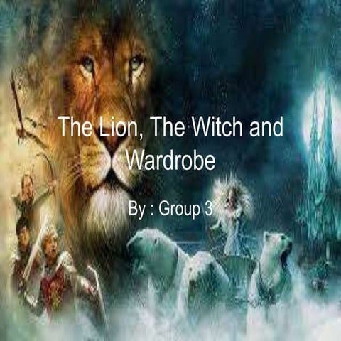 The lion, the witch and wardrobe | PPTX
