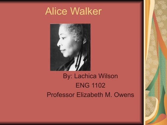 Alice walker Presentation 2015 By An Ariyan | PPT