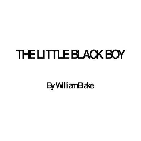 The Little Black Boy | PPT
