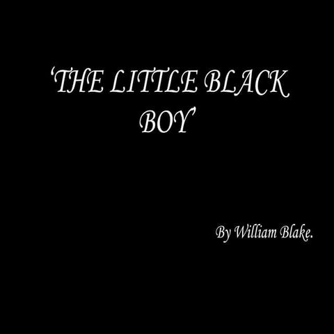 The Little Black Boy | PPT