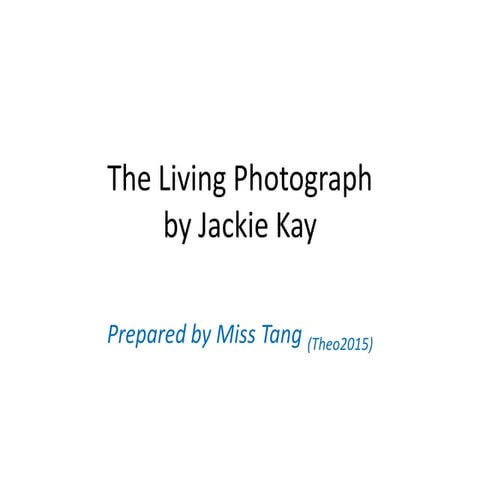 The living photograph presentation slide | PDF