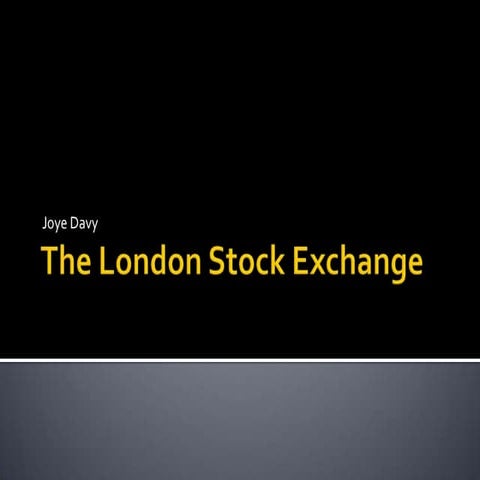 The london stock exchange | PPTX