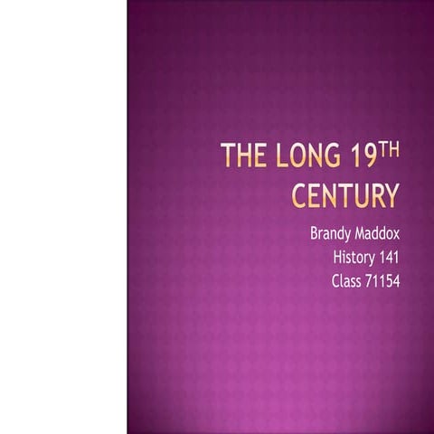 The Long 19th Century | PPT