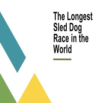 An Overview of the Iditarod Trail | PPTX