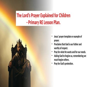 The Lord’s Prayer Explained for Children - Primary RE Lesson Plan | PPTX