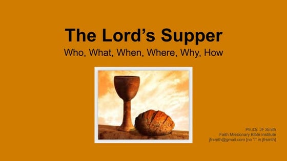 The Lord's Supper celebration and worship | PPT