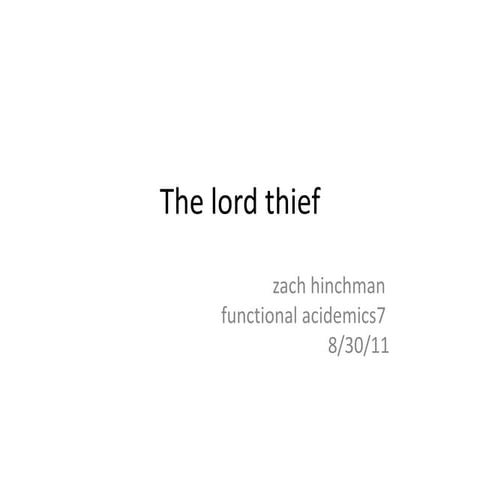 The lord thief | PPTX