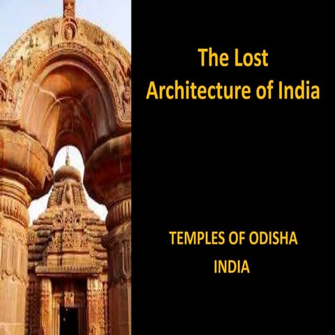 The lost architecture of india | PPT