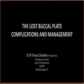 The lost buccal plate | PPTX