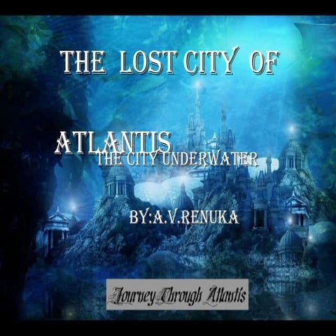 The Lost City Of Atlantis | PPT