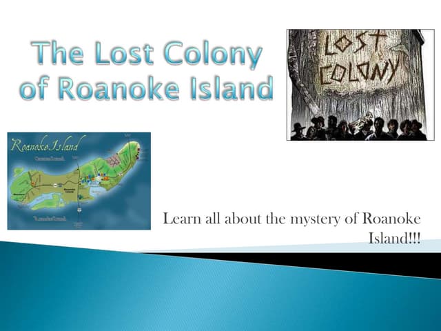 Roanoke, The lost colony | PPTX