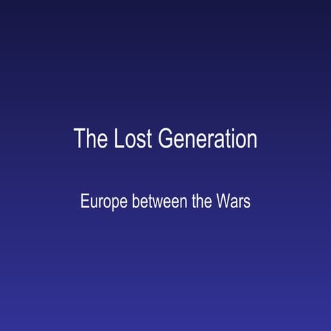 The Lost Generation | PPT