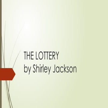 The Lottery.pptxthe lottery the lottery the | PPTX