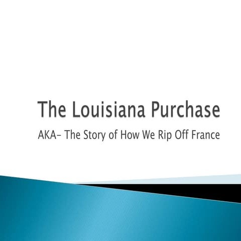 The Louisiana Purchase | PPT