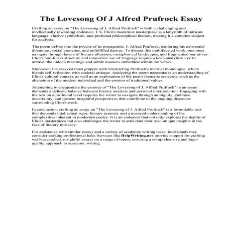 The Lovesong Of J Alfred Prufrock Essay. THE LOVE SONG OF J ALFRED ...