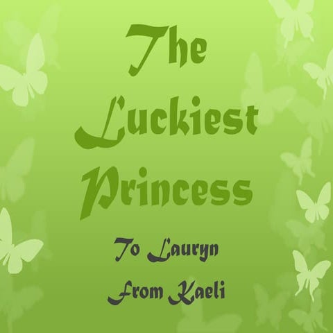The luckiest princess | PPT