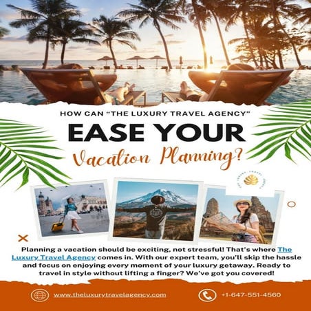 The Luxury Travel Agency Ease Your Vacation Planning | PDF