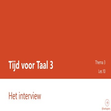 Thema 3 les 10 - het interview | PPT
