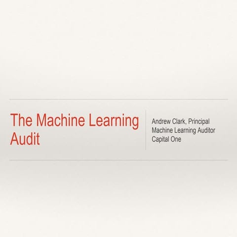 The Machine Learning Audit | PPTX