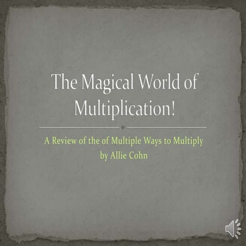 The magical world of multiplication! | PPTX