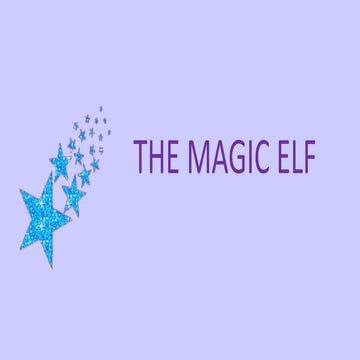 The magic elf | PPT