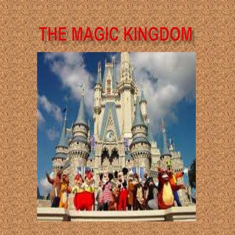 The magic kingdom | PPTX