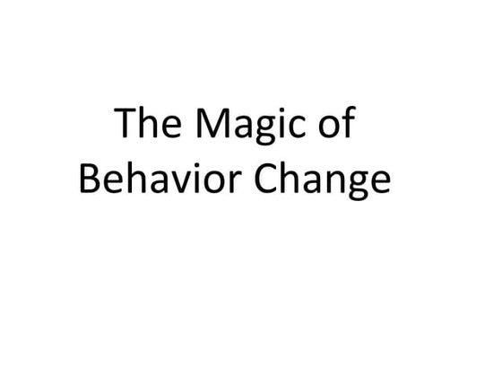 Learning Design For Behavior Change Bh Slides | PPT