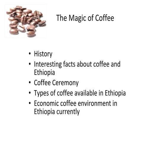 The Magic Of Coffee | PPT