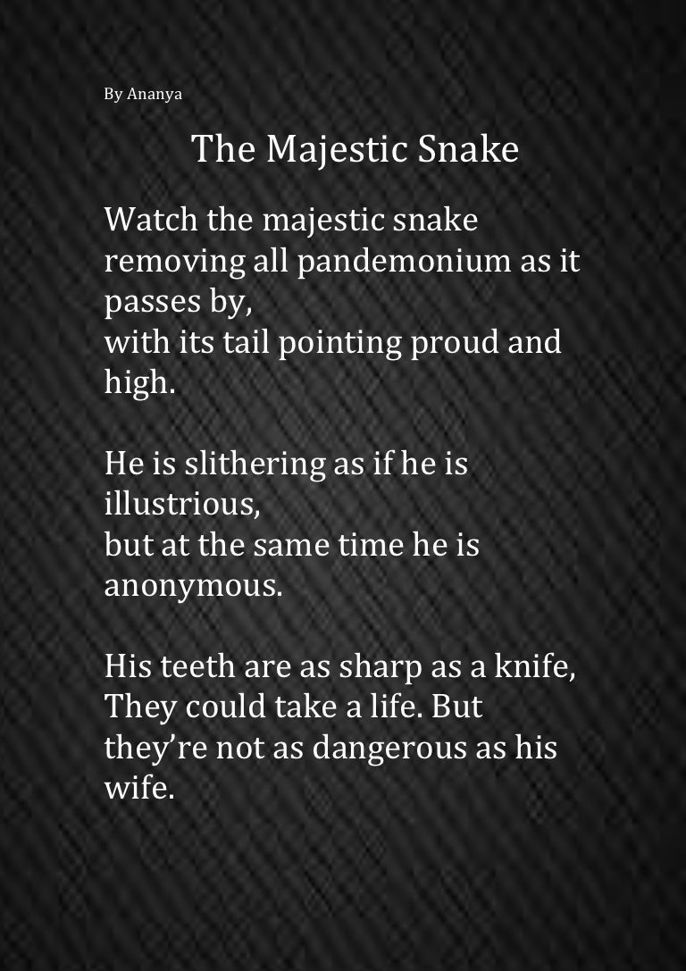 The majestic snake poem by ananya