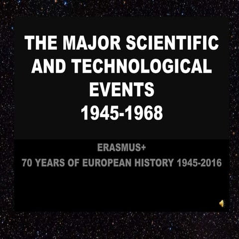 The major scientific and technological events | PPT