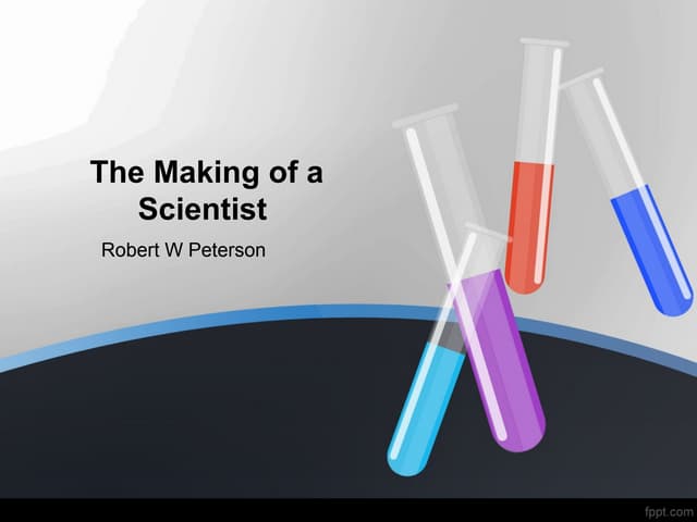The making of a scientist | PPTX