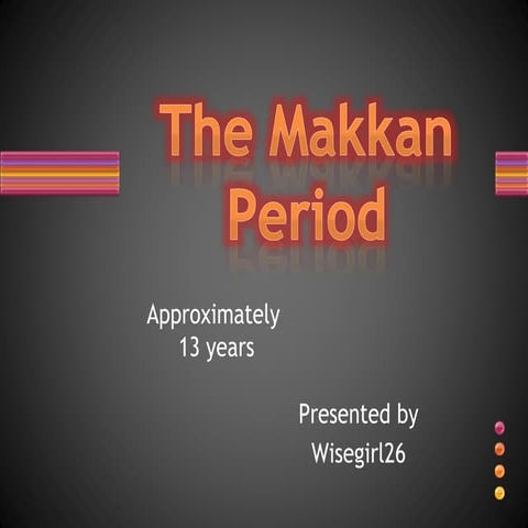 The Makkan Period | PPTX