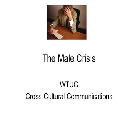 The Male Crisis | PPT
