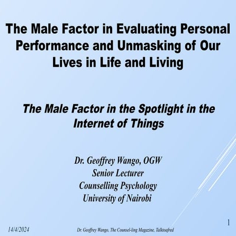 The Male Factor in the Unmasking of Our Lives Prof Geoffrey Wango .pptx