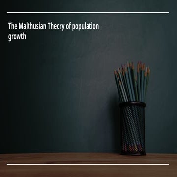 The Malthusian Theory of population growth.pptx