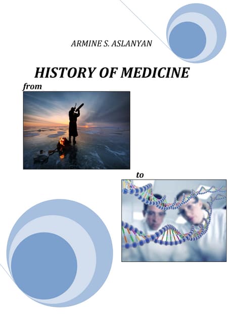 HISTORY OF MEDICINE AS SCIENCE AND SUBJECT FOR STUDY PREHISTORIC ...