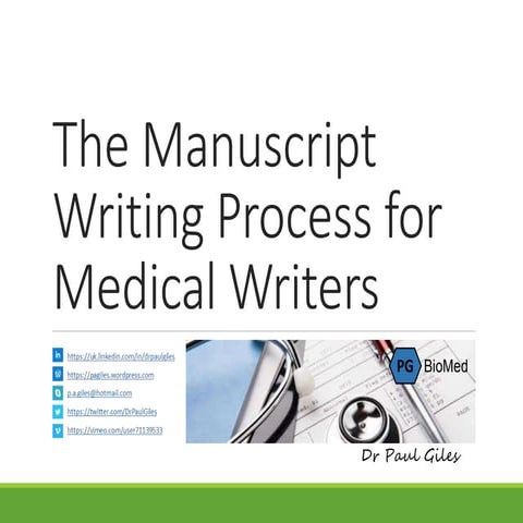 The manuscript writing process for medical writers | PPTX