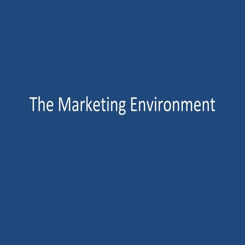 The marketing environment | PPT