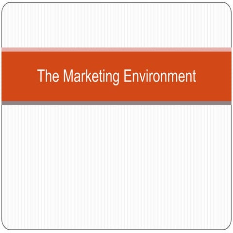 The marketing environment | PPT