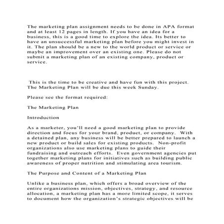 The marketing plan assignment needs to be done in APA format and at .docx