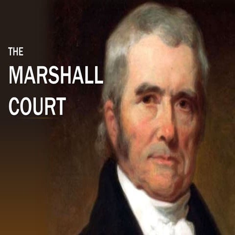 The marshall court1 | PPT