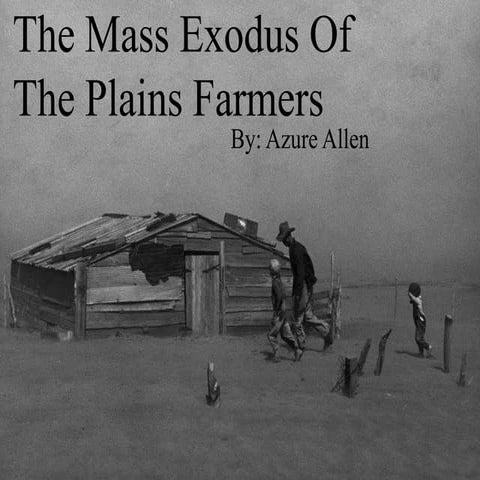 The Mass Exodus of The Plains Farmers | PPTX