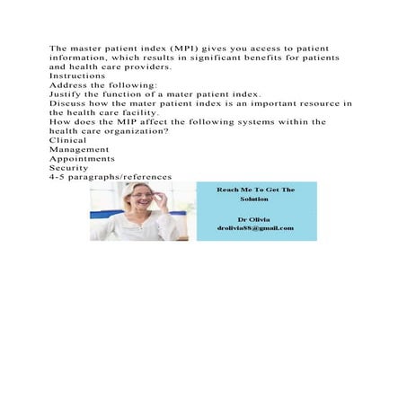 The master patient index (MPI) gives you access to patient informati.docx