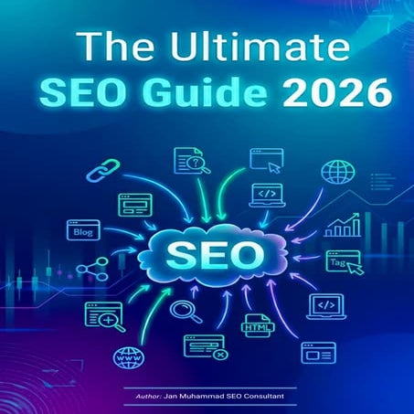 The Master (SEO) Guide in 2026 - Jan Muhammad SEO Consultant | PDF