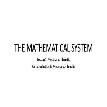 THE MATHEMATICAL SYSTEM Modular Arithmetic | PPTX