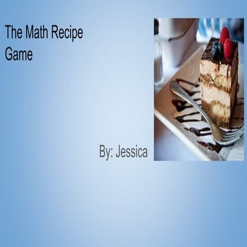 The math recipe project Jessica | PPTX