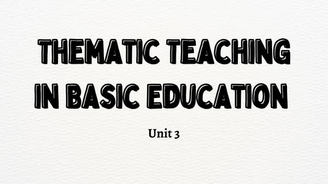 Lesson 8: Thematic Approach to Instructional Planning | PPTX